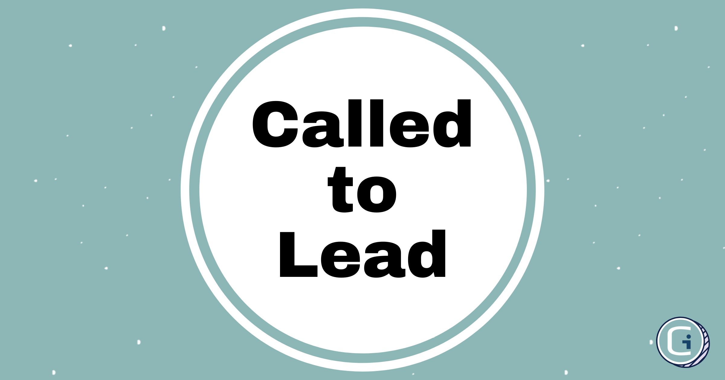 Called to Lead - Crossroads Global Initiative